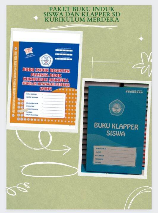 paket 2 buku administrasi sekolah/BUKU INDUK SMP KURIKULUM MERDEKA DAN KLAPPER SMP KURIKULUM ...