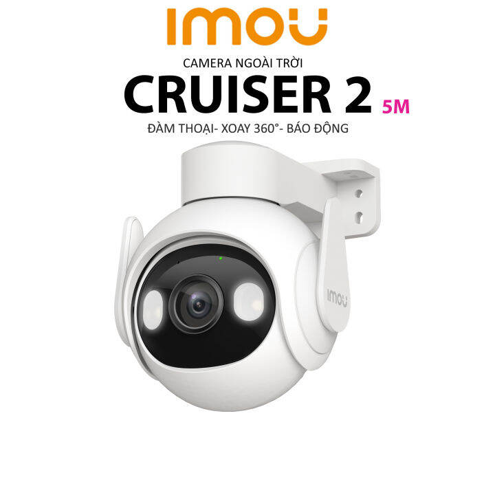 Camera IMOU PTZ CRUISER 2 5M 3K Xoay 360 Độ- Đàm Thoại 2 Chiều- Ban Đêm ...