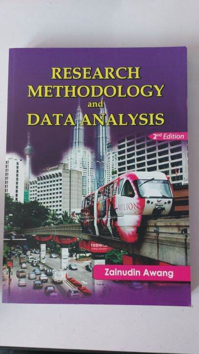 RESEARCH METHODOLOGY AND DATA ANALYSIS - DR ZAINUDIN AWANG UITM PRESS ...