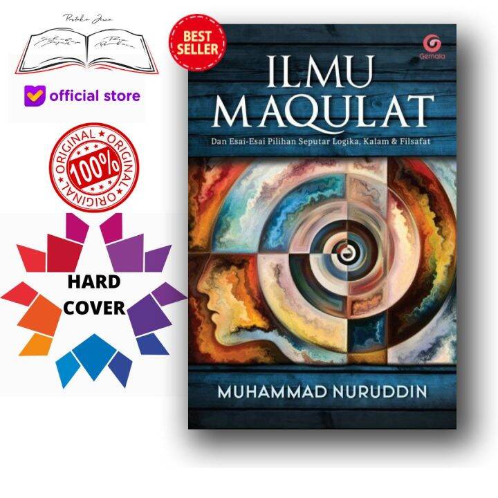 Buku Ilmu Maqulat Makulat Esai Pilihan Seputar Logika dan Kalam ...