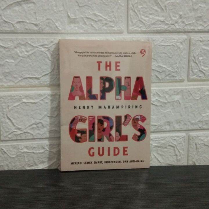 The Alpha Girls Guide - Henry Manampiring | Lazada Indonesia