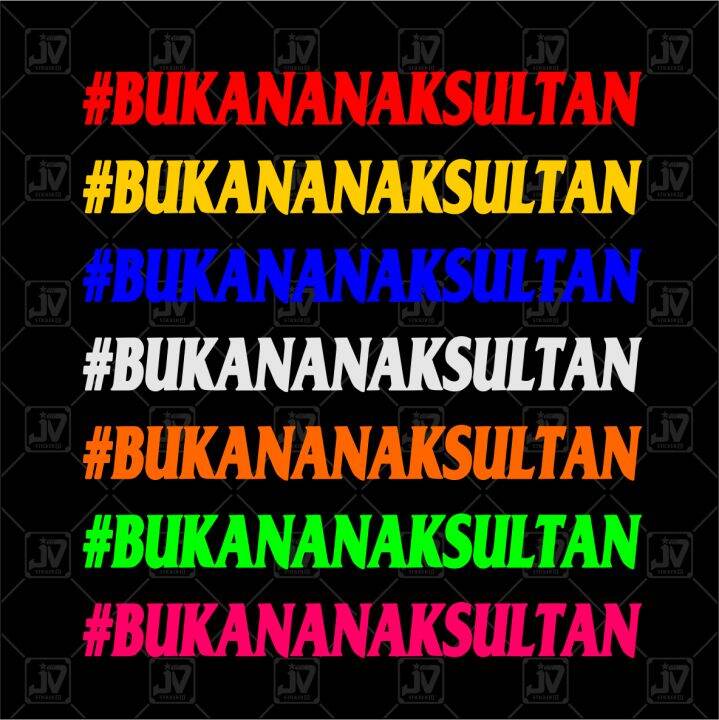 sticker #bukan anak sultan cutting sticker | Lazada Indonesia