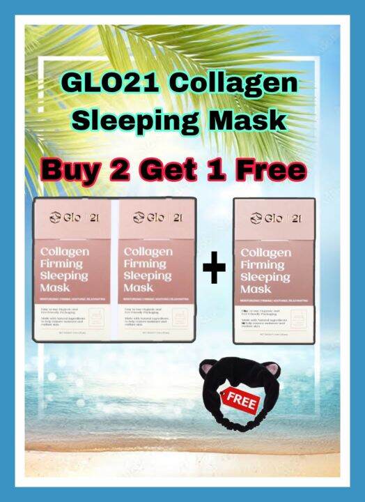 GLO 21 Buy 2 Get 1 Free Collagen Sleeping Mask With Freebies | Lazada PH