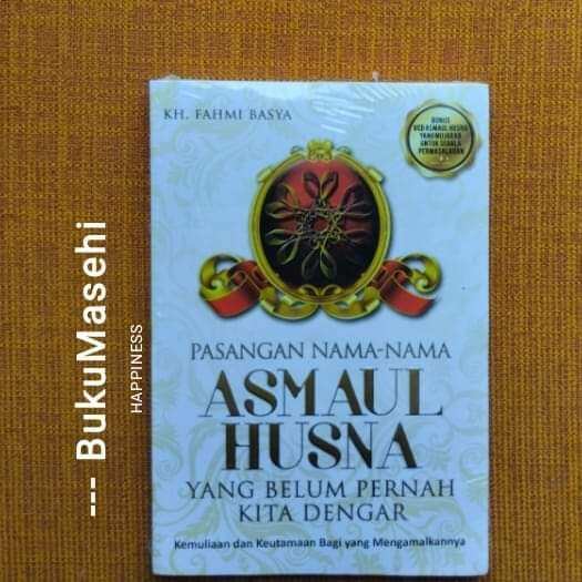 PASANGAN NAMA-NAMA ASMAUL HUSNA YANG BELUM PERNAH KITA DENGAR-- KH ...