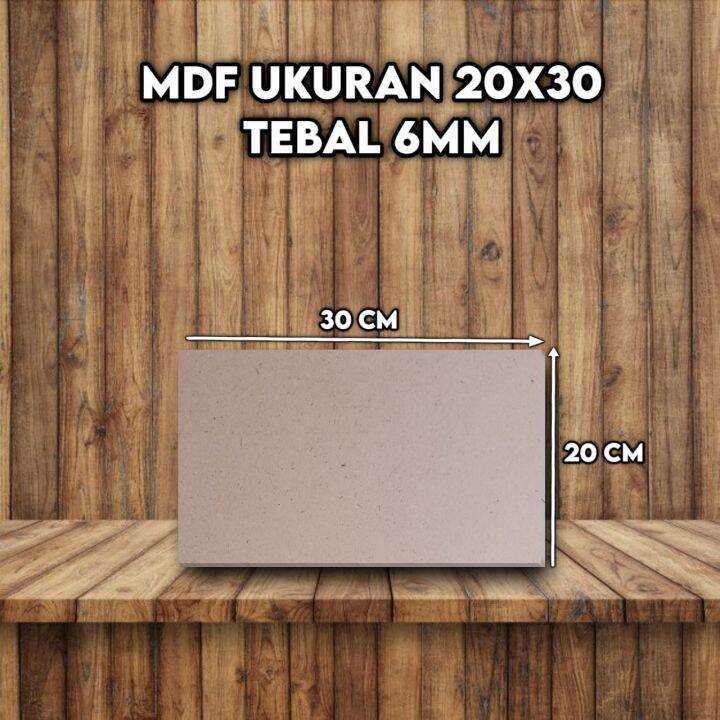 Kayu mdf ukuran 20x30cm ketebalan full 6mm | Lazada Indonesia