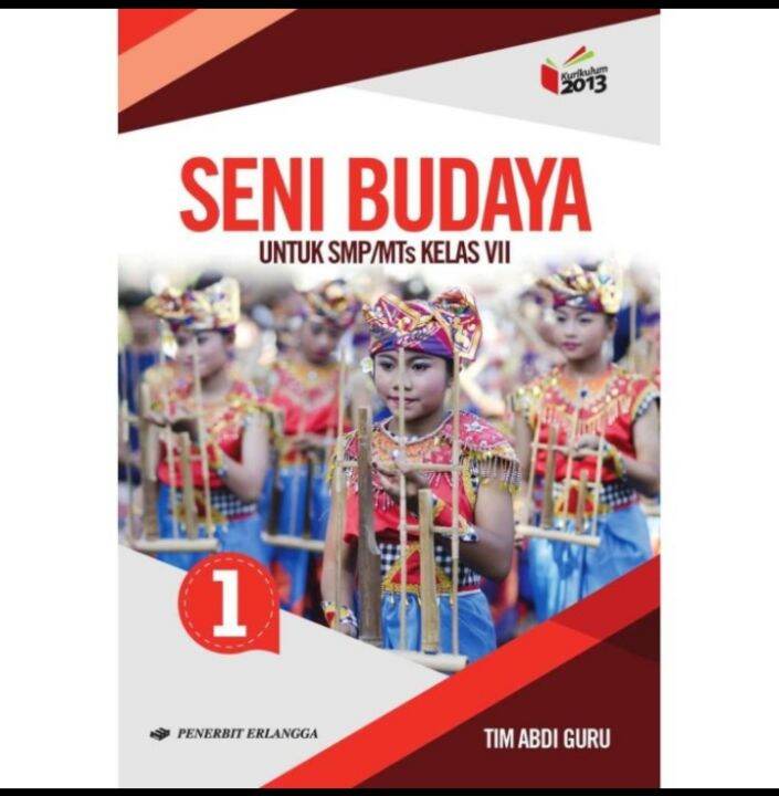 BUKU SENI BUDAYA KELAS 7 SMP ERLANGGA REVISI K13 | Lazada Indonesia