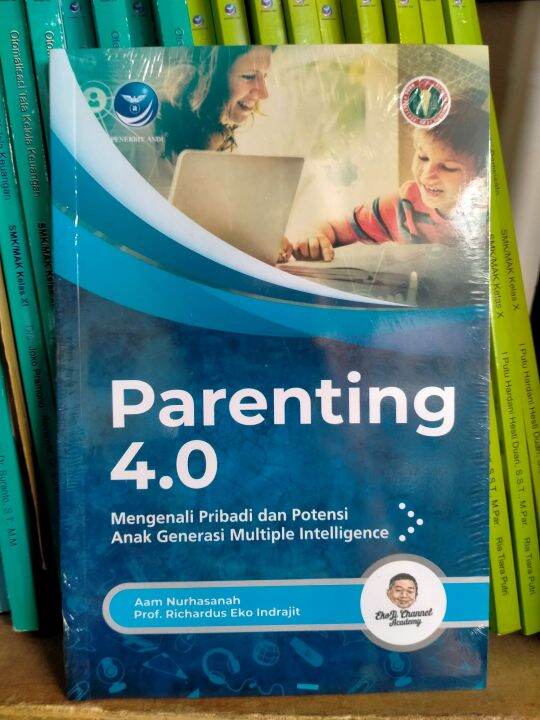 Parenting 4.0 ; Mengenali Pribadi Dan Potensi Anak Generasi Multiple Intelligence - Aam ...
