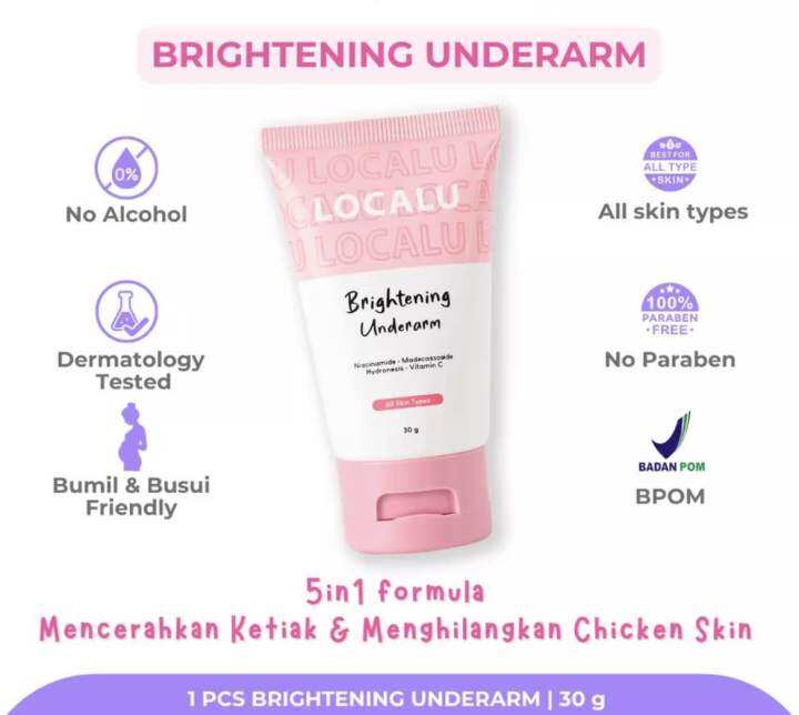 LOCALU BRIGHTENING UNDERARM / MENCERAHKAN KETIAK & MENGHILANGKAN ...