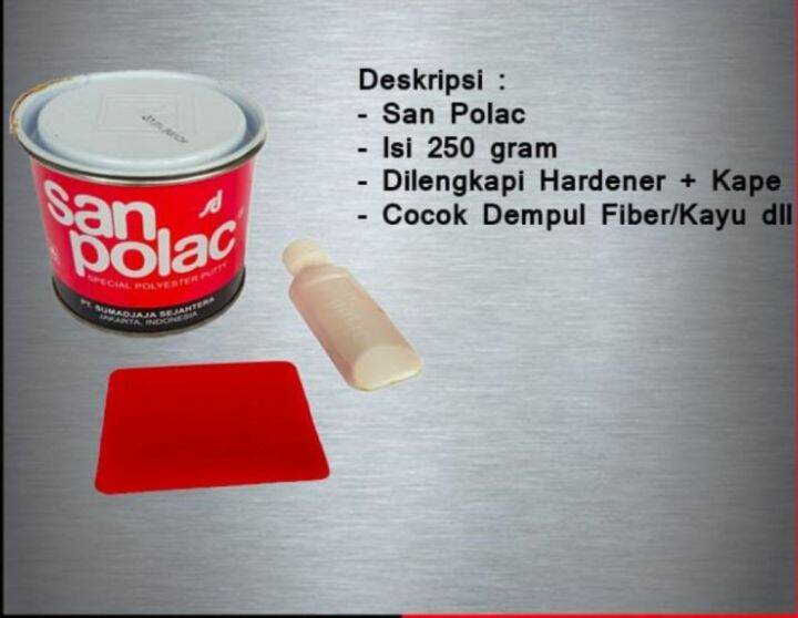 Dempul mobil/ motor/ mebel Sanpolac 1/4 kg 250 gr/ Dempul besi/kayu ...