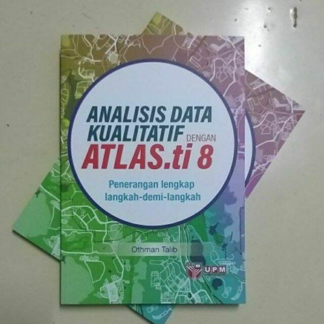 Analisis Data Kualitatif Dengan Atlas.ti 8: Penerangan Lengkap Langkah Demi Langkah. | Lazada