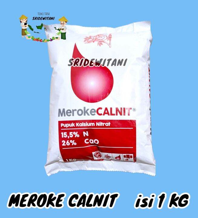 PUPUK MEROKE CALNIT 1 KG Pupuk Calsium Nitrat | Lazada Indonesia