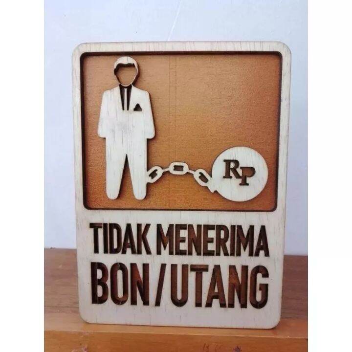 PAPAN TANDA TIDAK MENERIMA BON/HUTANG | Lazada Indonesia