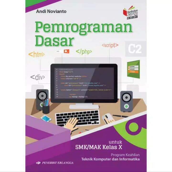 BUKU PEMROGRAMAN DASAR SMK/MAK KELAS X PENERBIT ERLANGGA | Lazada Indonesia
