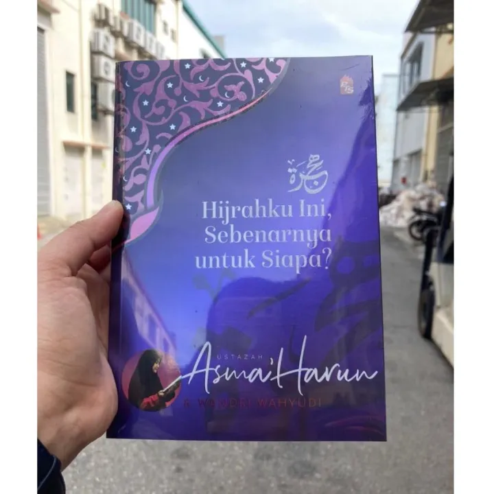 Hijrahku Ini Sebenarnya Untuk Siapa? | Lazada