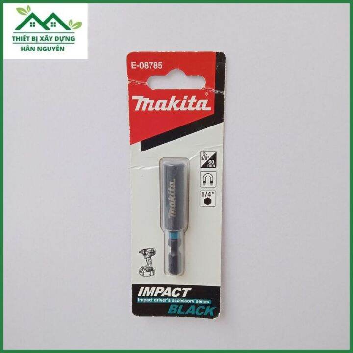 Đầu nối vít nhanh Makita E-08785 dài 60mm có nam châm,chân lục giác 1/4 ...