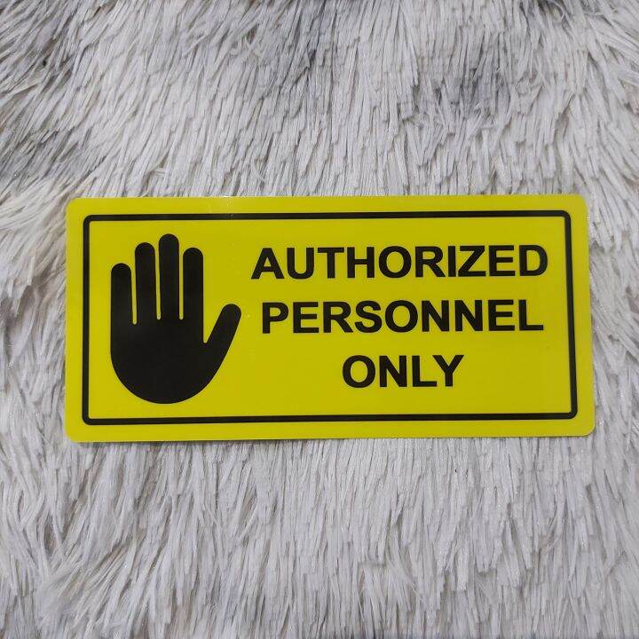 AUTHORIZED PERSONNEL ONLY PVC SIGNBOARD | Lazada PH