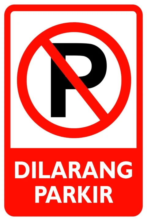 rambu rambu parkir dilarang parkir | Lazada Indonesia