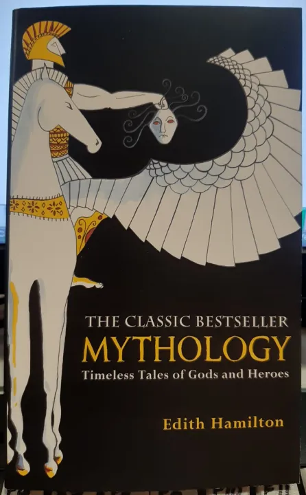 Mythology Timeless Tales of Gods and Heroes by Edith Hamilton | Lazada PH
