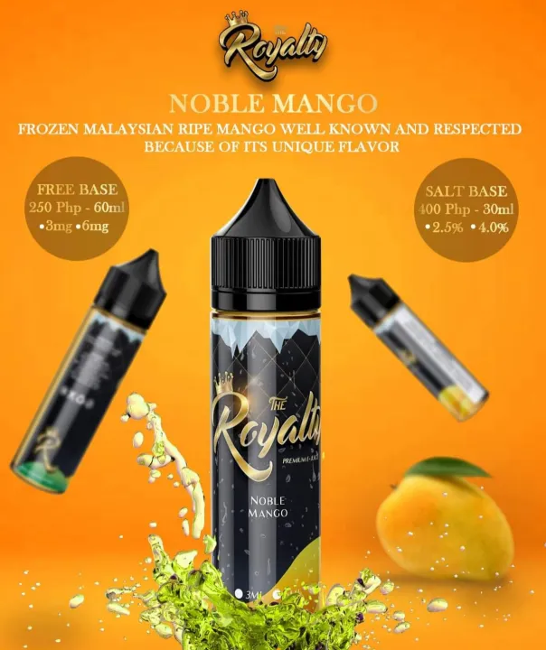 The Royalty Liquid 60ml | 3MG/6MG | Noble Mango | Free Base Edition | Vape Juice | Lazada PH
