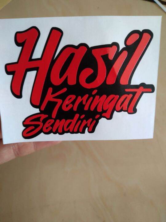 CUTTING STICKER HASIL KERINGAT SENDIRI STICKER KELIHTAN NYALA PADA ...