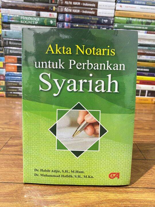 BUKU AKTA NOTARIS UNTUK PERBANKAN SYARIAH - HABIB ADJIE | Lazada Indonesia