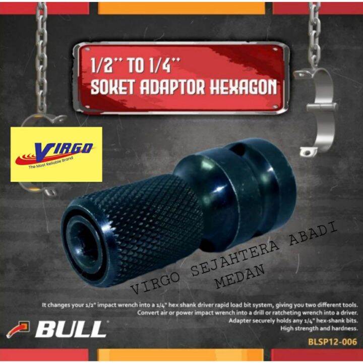 BLSP12-006 ADAPTOR SAMBUNGAN IMPACT WRENCH KE BOR 1/2" KE 1/4" BULL | Lazada Indonesia