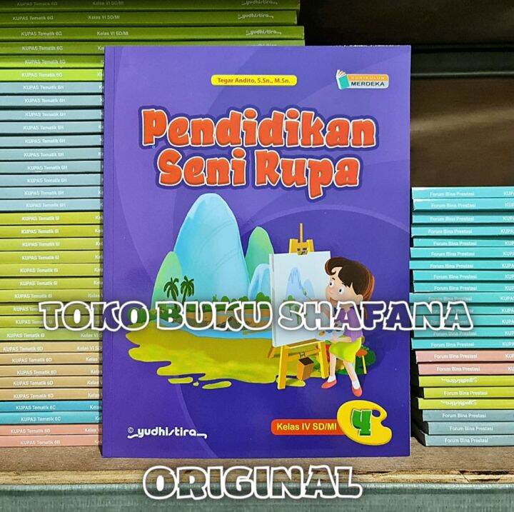 Buku Pendidikan Seni Rupa Kelas 4 SD Yudhistira Kurikulum Merdeka ( KURMER ) | Lazada Indonesia
