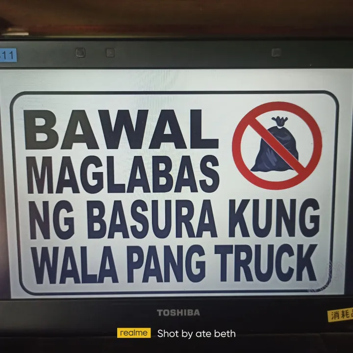 Bawal mag labas ng Basura kung wala pang truck Signage PVC Plastic ...