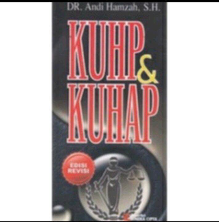 BUKU KUHP DAN KUHAP EDISI REVISI - ANDI HAMZAH | Lazada Indonesia