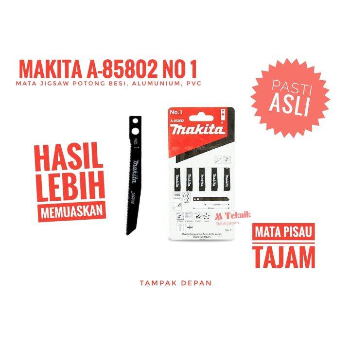 Mata Jigsaw Makita A 85802 No 1 jig saw potong besi alumunium pipa PVC ...