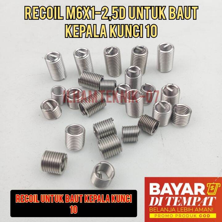 recoil m6x1 2,5d untuk baut 10 isi recoil pengganti drat rusak slek dol ...