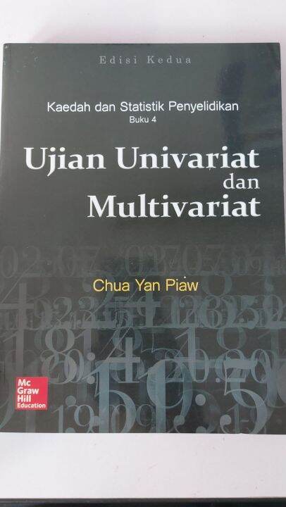 KAEDAH DAN STATISTIK PENYELIDIKAN BUKU 4 : UJIAN UNIVARIAT DAN ...