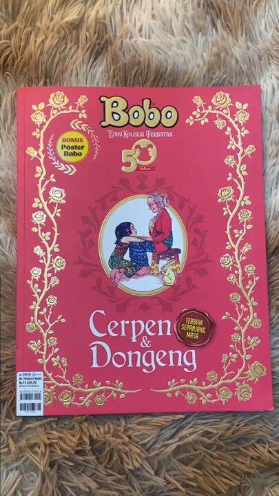Buku Majalah Bobo Edisi Koleksi Terbatas 50 Tahun Majalah Bobo – Cerpen Dan Dongeng Terbaik ...