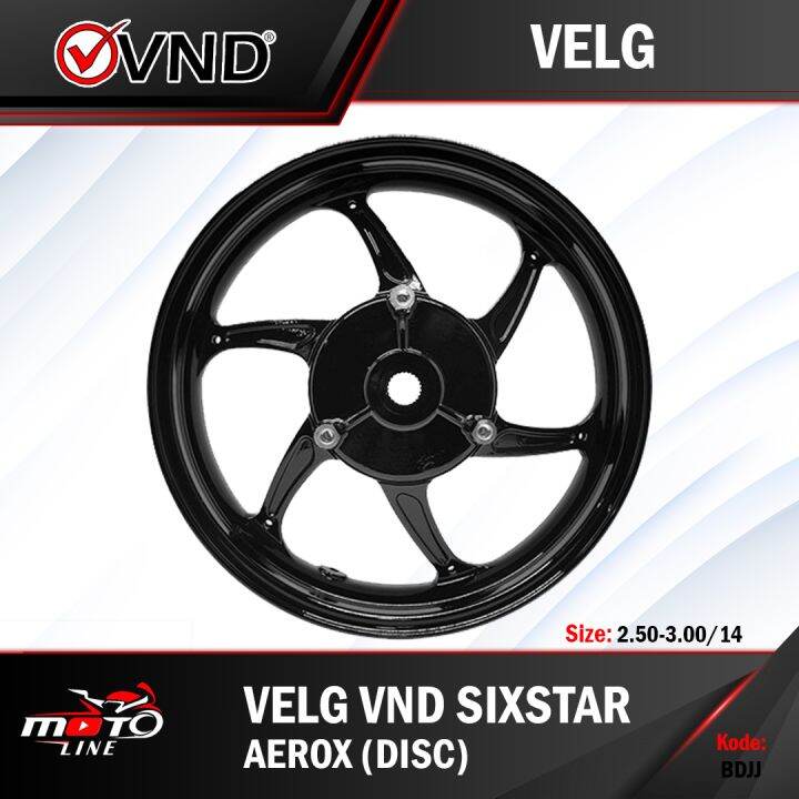 VELG VND SIX STAR AEROX (DISC) UK DEPAN 2.50 BELAKANG 3.00 RING 14 ...