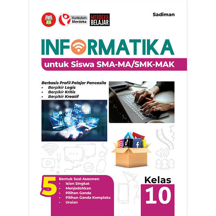 BUKU INFORMATIKA SMA KELAS 10 KURIKULUM MERDEKA- INFORMATIKA SMA KELAS ...