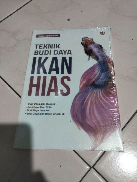 Buku Teknik Budidaya Ikan Hias Lazada Indonesia