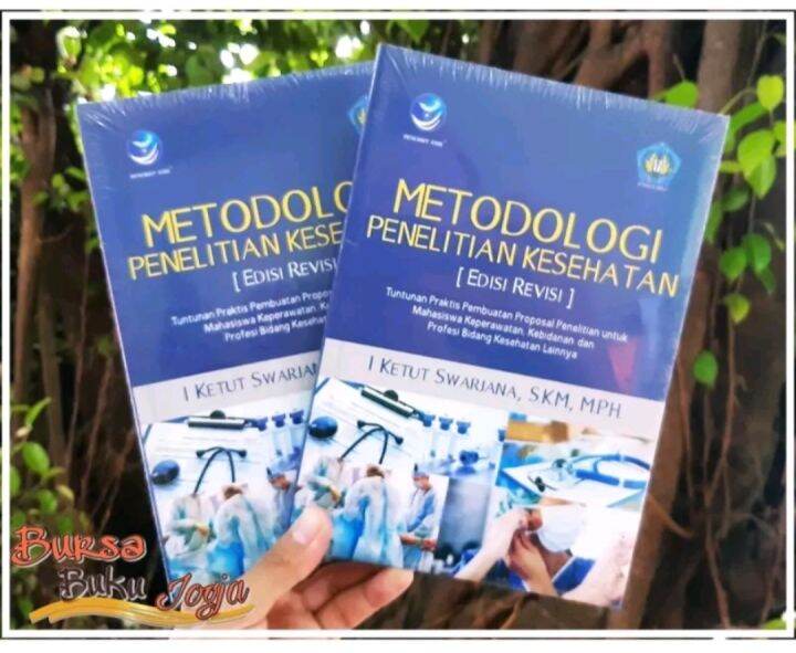 Metodologi penelitian kesehatan edisi revisi - I ketut swarjana. SKM. MPH | Lazada Indonesia