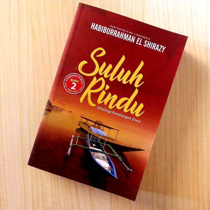 Novel Suluh Rindu - Kembara Rindu Buku 2 - Habiburrahman el shirazy ...