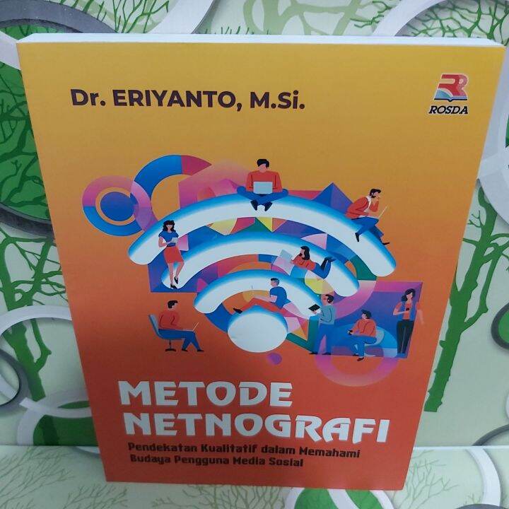 METODE NETNOGRAFI PENDEKATAN KUALITATIF DALAM MEMAHAMI BUDAYA PENGGUNA ...