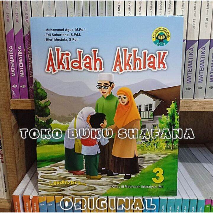 Buku Akidah Akhlak Kelas 3 MI Kurikulum Madrasah 2019 Yudhistira Original | Lazada Indonesia