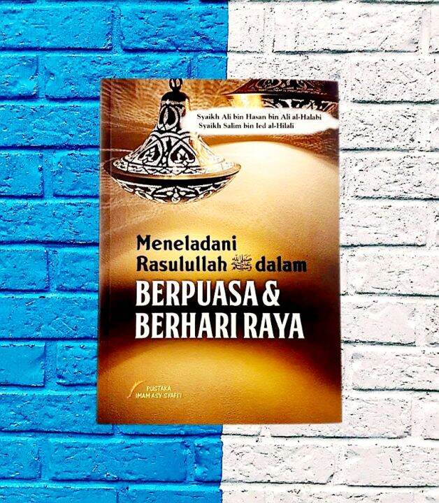 Buku Meneladani Rasulullah dalam Berpuasa dan Berhari Raya - ORIGINAL ...