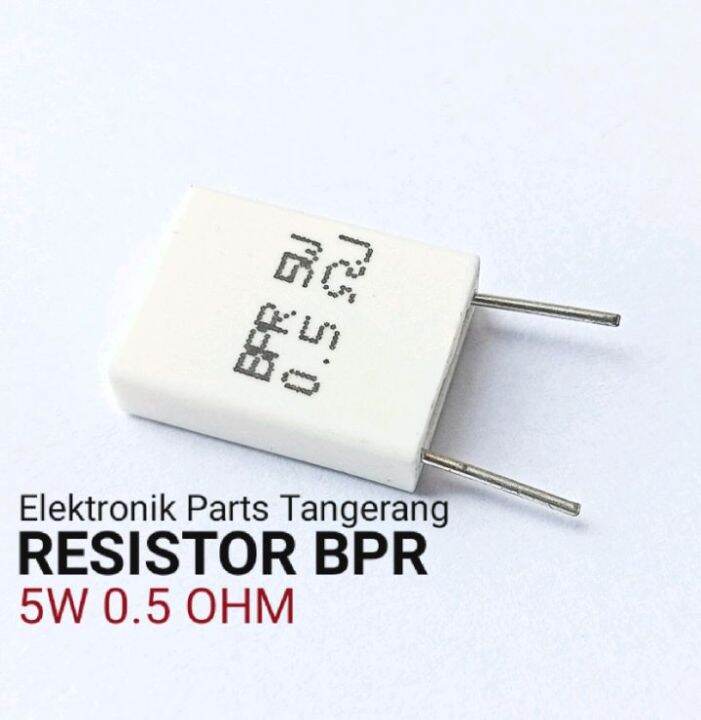 RESISTOR BPR 5 WATT 0.5 OHM RESISTOR BPR 5W 0.5 OHM RESISTOR BPR 0.5 OHM 5WATT RESISTOR 5WATT 0. ...