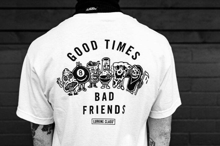 Good Times Bad Friends Lurking Class TSHIRT | Lazada PH