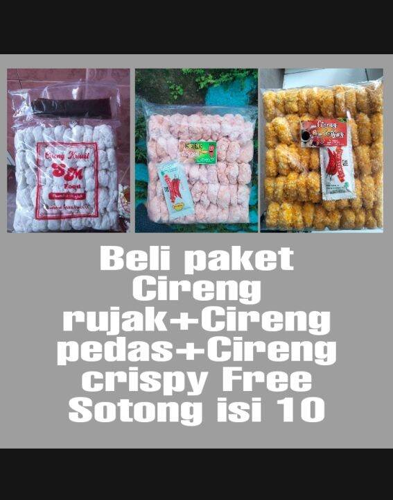 BELI PAKET (CIRENG RUJAK + CIRENG PEDAS + CIRENG CRISPY) FREE SOTONG ...