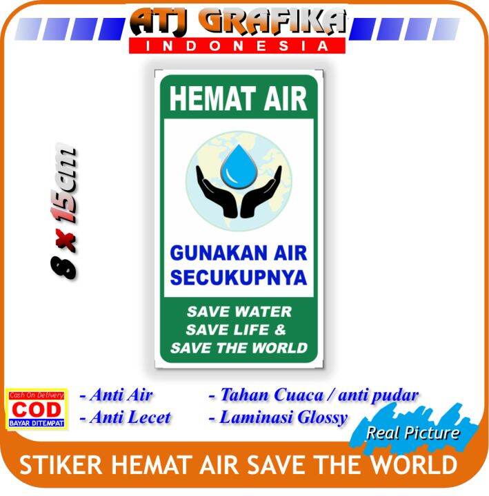 Stiker go green Hemat air jaga bumi sticker cinta alam lingkungan kamar ...