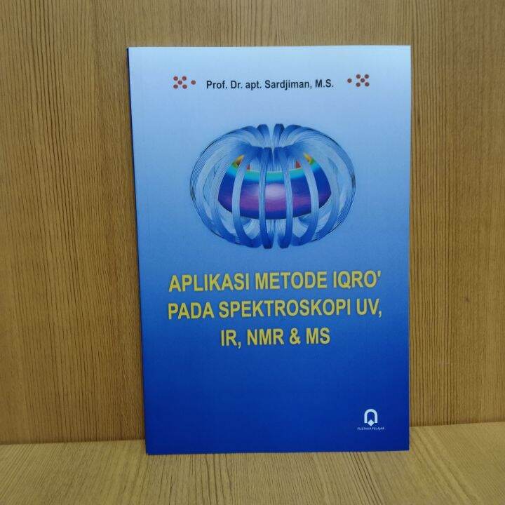 Buku Aplikasi Metode Iqro'Pada Spektroskopi UV , IR ,NMR & MS | Lazada Indonesia