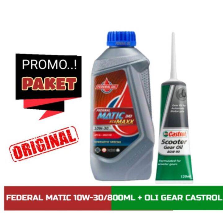 PAKET OLI MATIC FEDERAL ECO MAXX 10W-30 + OLI GEAR CASTROL, 100% ...