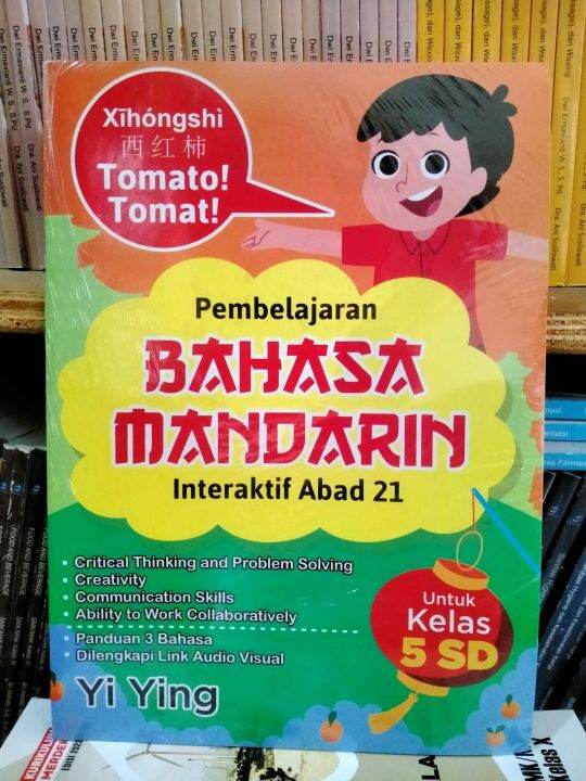Pembelajaran Bahasa Mandarin Interaktif Abad 21 Untuk Kelas 5 SD - Yi ...