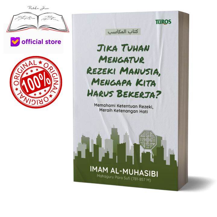 Buku Terjemah Kitab Al Makasib Jika Tuhan Mengatur Rezeki Manusia Mengapa Kita Harus Bekerja ...