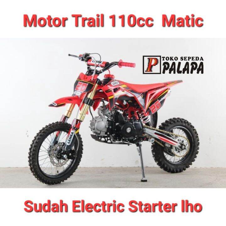 Sepeda Motor Bensin Mini Trail Matic LENKA MXGP 20 110cc Electric Start ...